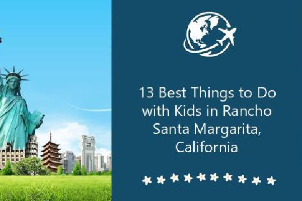 13 Best Things to Do With Kids in Rancho Santa Margarita, California ...